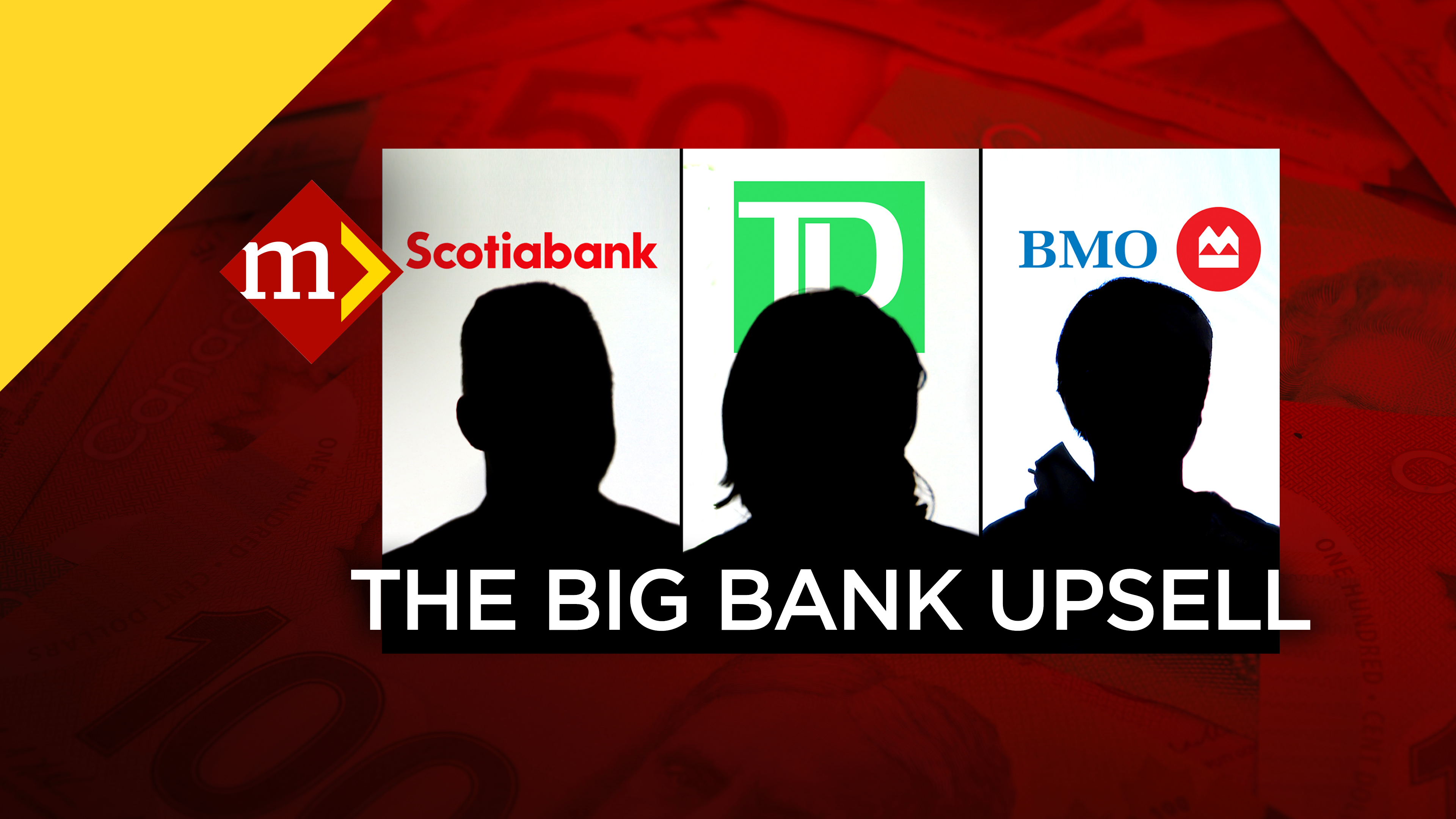 The Big Bank Upsell | CBC.ca